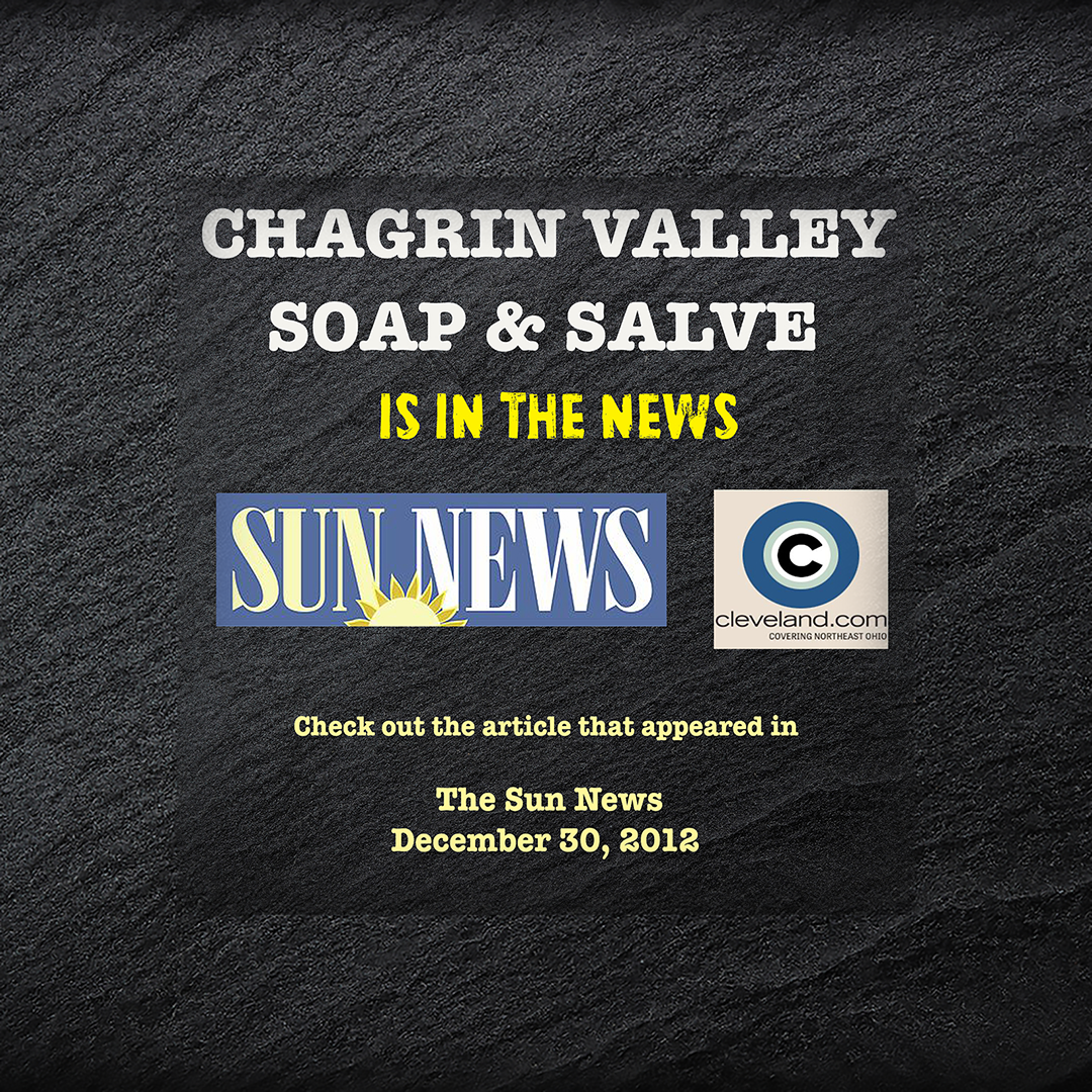 Chagrin Valley Soap in Solon Sun Newspaper – Chagrin Valley Soap & Salve